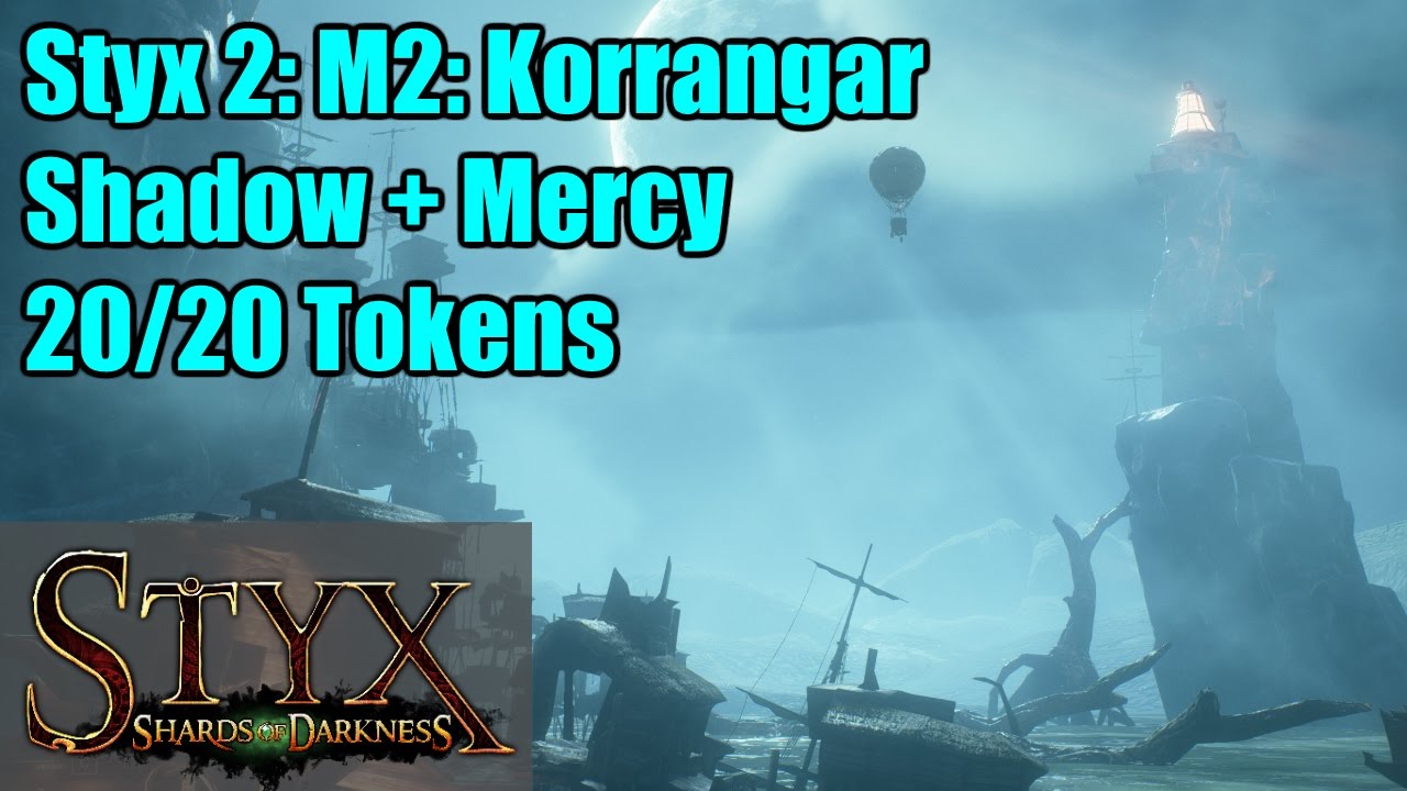 Styx 2: Mission 2 | Amber Storeroom & Tiles | Mercy | Shadow | Thief 20 ...