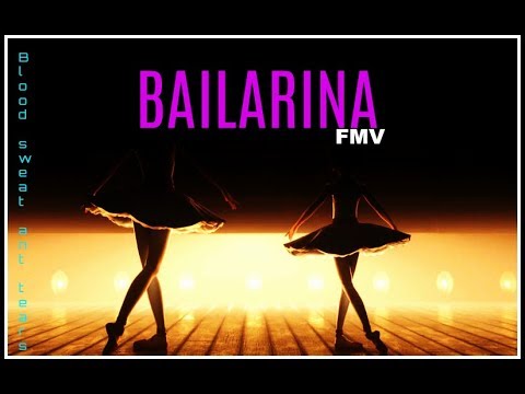 Bailarina FMV - Blood sweat and tears lyrics