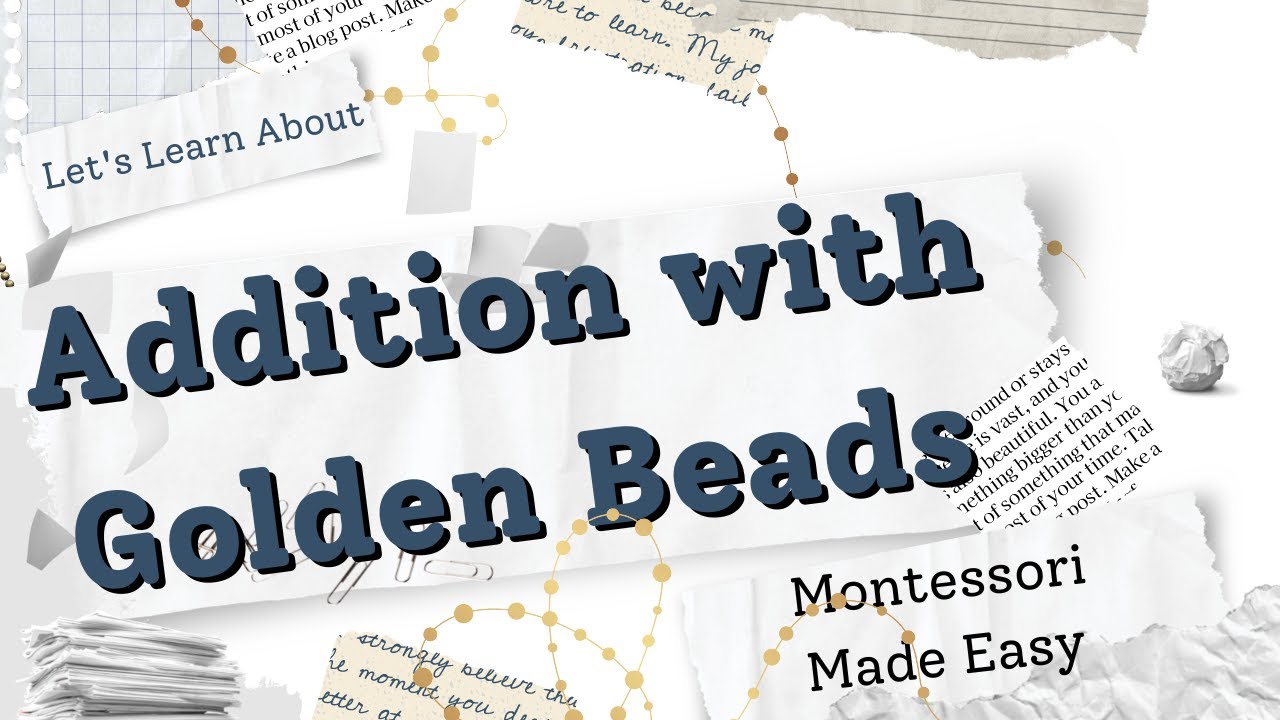Learn how to use the Montessori Golden beads for Addition - YouTube