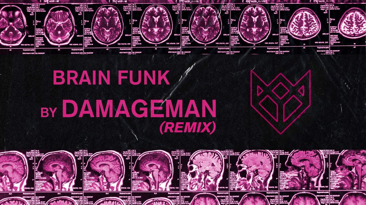 TRAUMA DBC - BRAIN FUNK (DAMAGEMAN REMIX) - YouTube