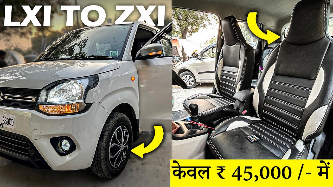 सिर्फ ₹45000 में WagonR Full Modification LXI to ZXI MGP Autofold ...