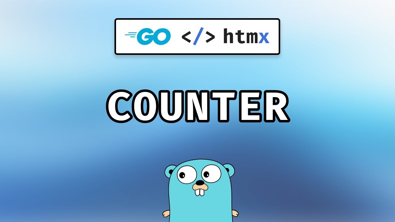 Htmx And Golang Building A Counter With State Management Youtube