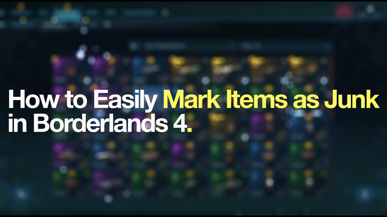 How to mass Mark items as Junk | Borderlands 4 | 20 Second Guide - YouTube