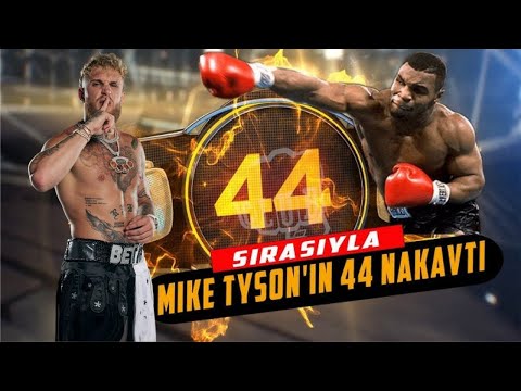 MIKE TYSON'IN YAPTIĞI 44 NAKAVT BURADA!