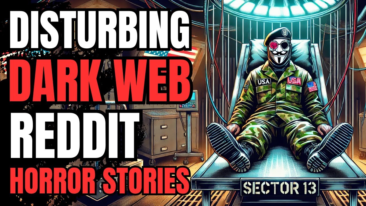 Classified Military Experiments Leaked On The Dark Web About Sector 13: 2 True Dark Web Stories ...