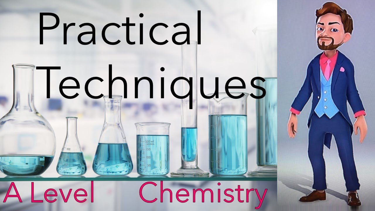 Practical Techniques Chemistry A Level Year 1 - YouTube