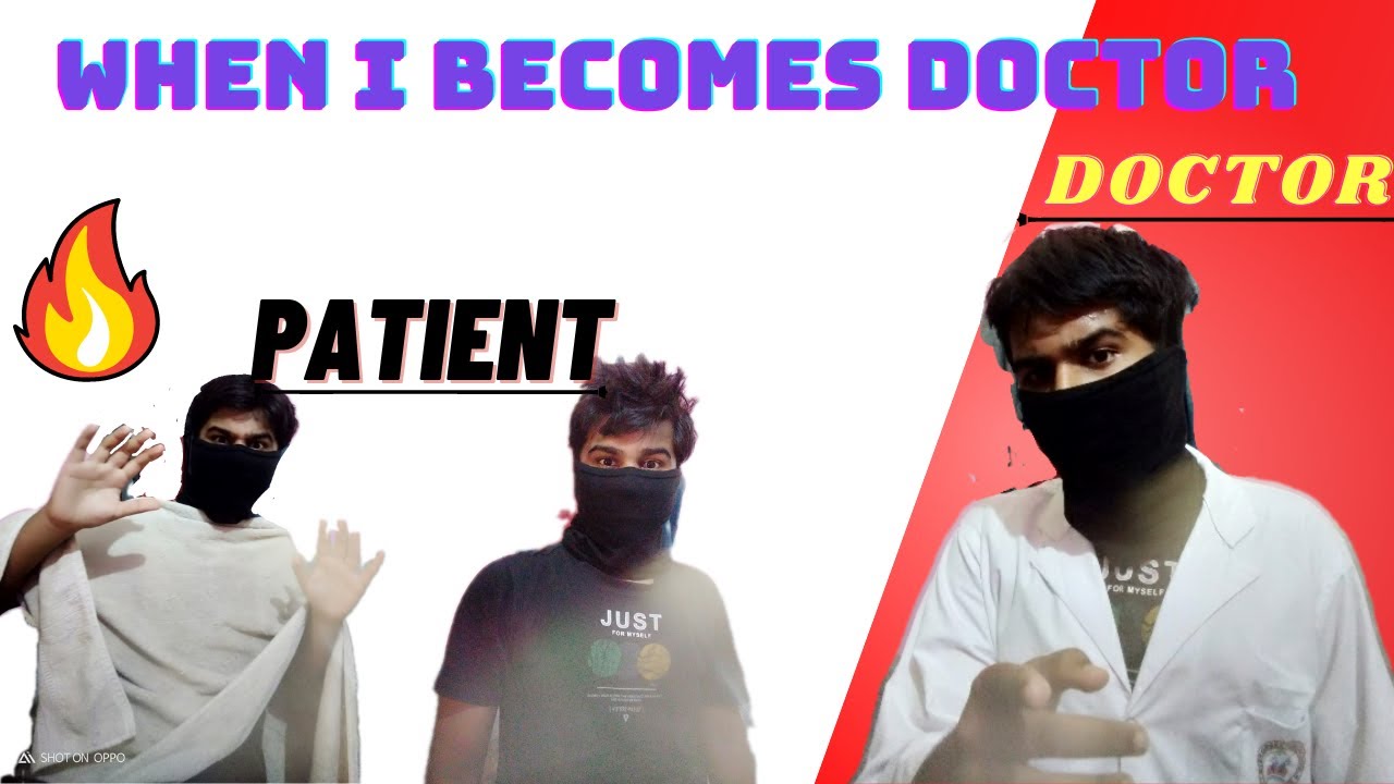 When I becomes doctor / Harsh kaushal vines - YouTube