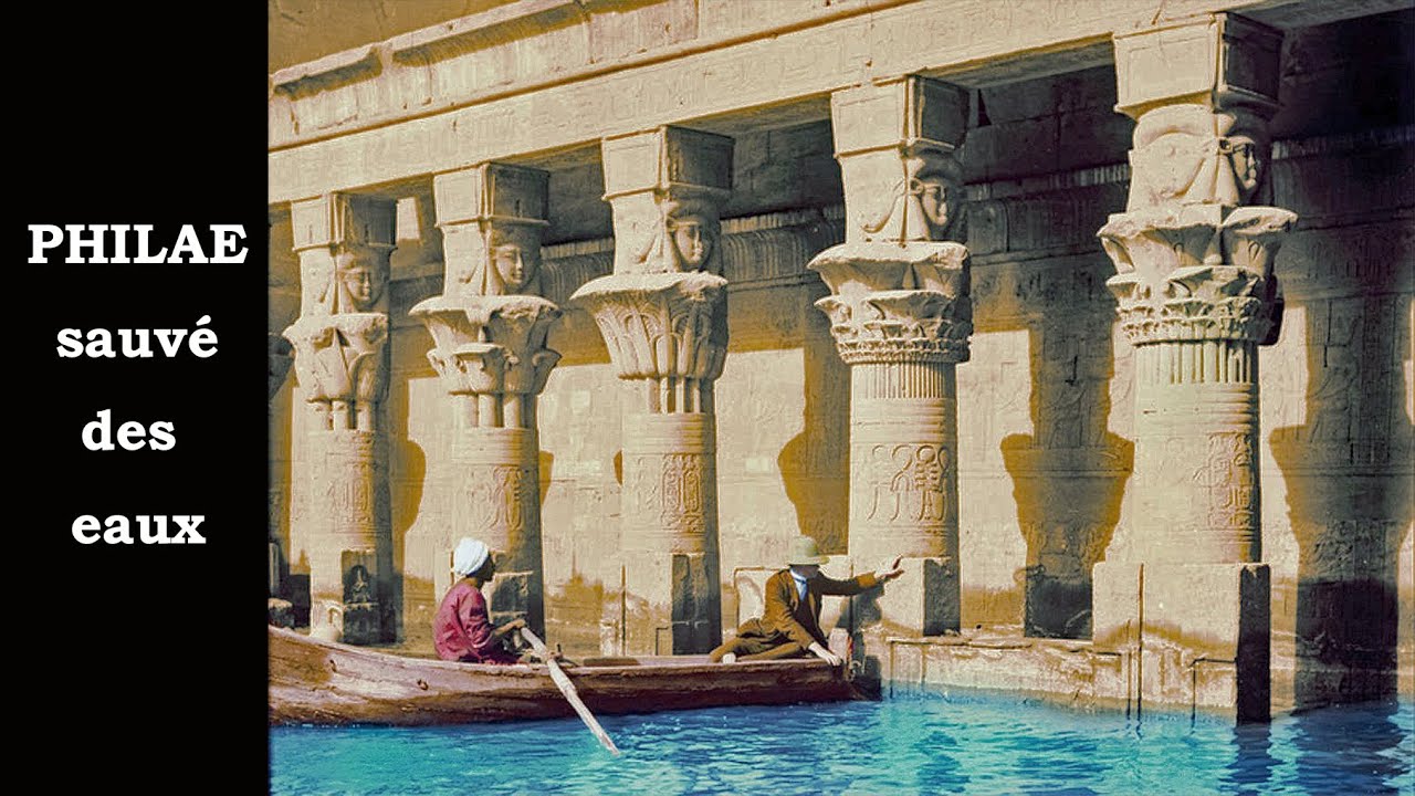 ÉGYPTE☀️Temples de PHILAE: L'incroyable résurrection. - YouTube