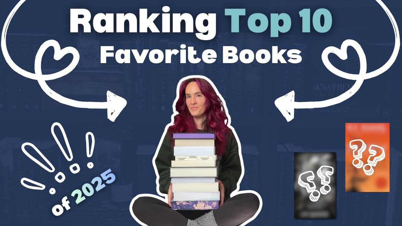 Ranking My Top 10 Books of 2025 (You NEED to Read These!) - YouTube