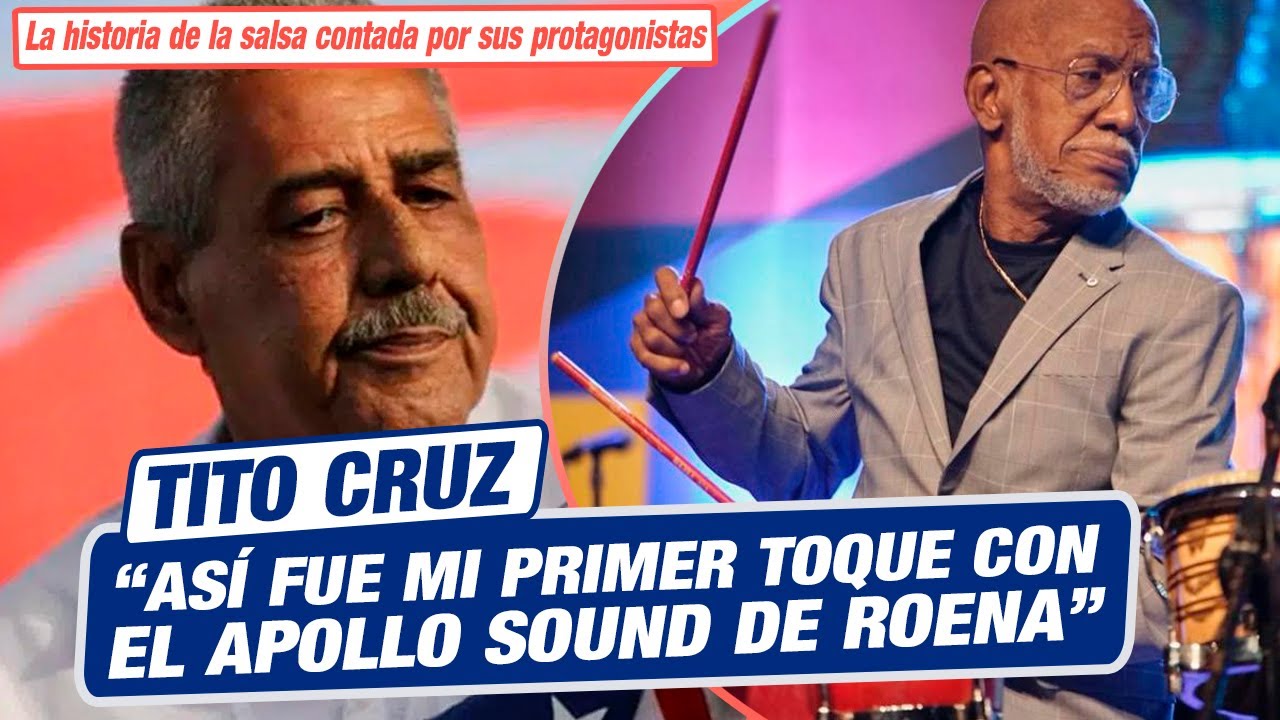TITO CRUZ: "ASÍ FUE MI PRIMER TOQUE CON EL APOLLO SOUND DE ROENA" |🎤 ...