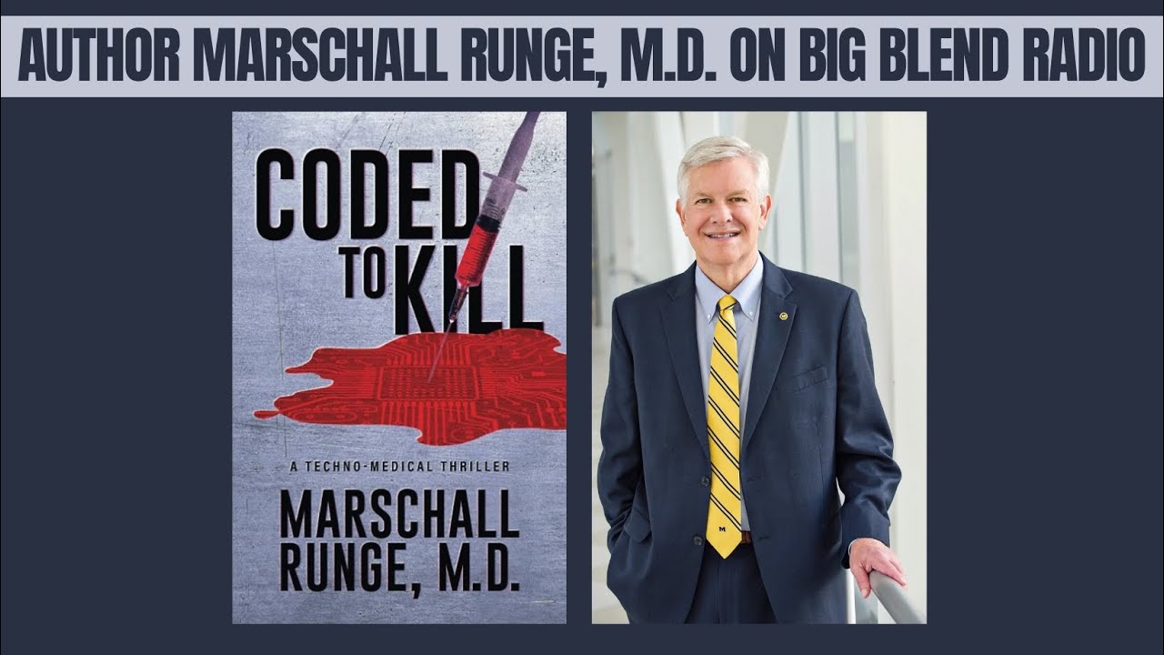 Author Marschall Runge M.D. - Coded to Kill - YouTube