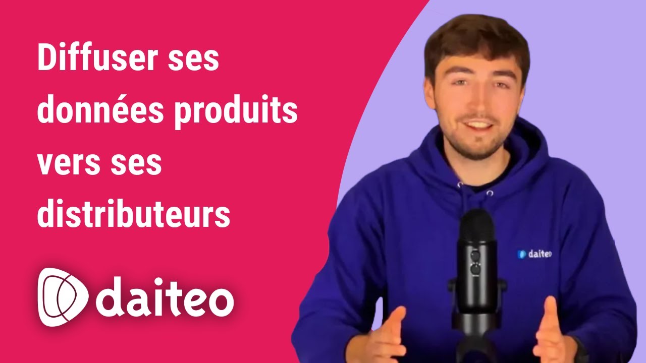 Diffuser ses données produits avec Daiteo - YouTube