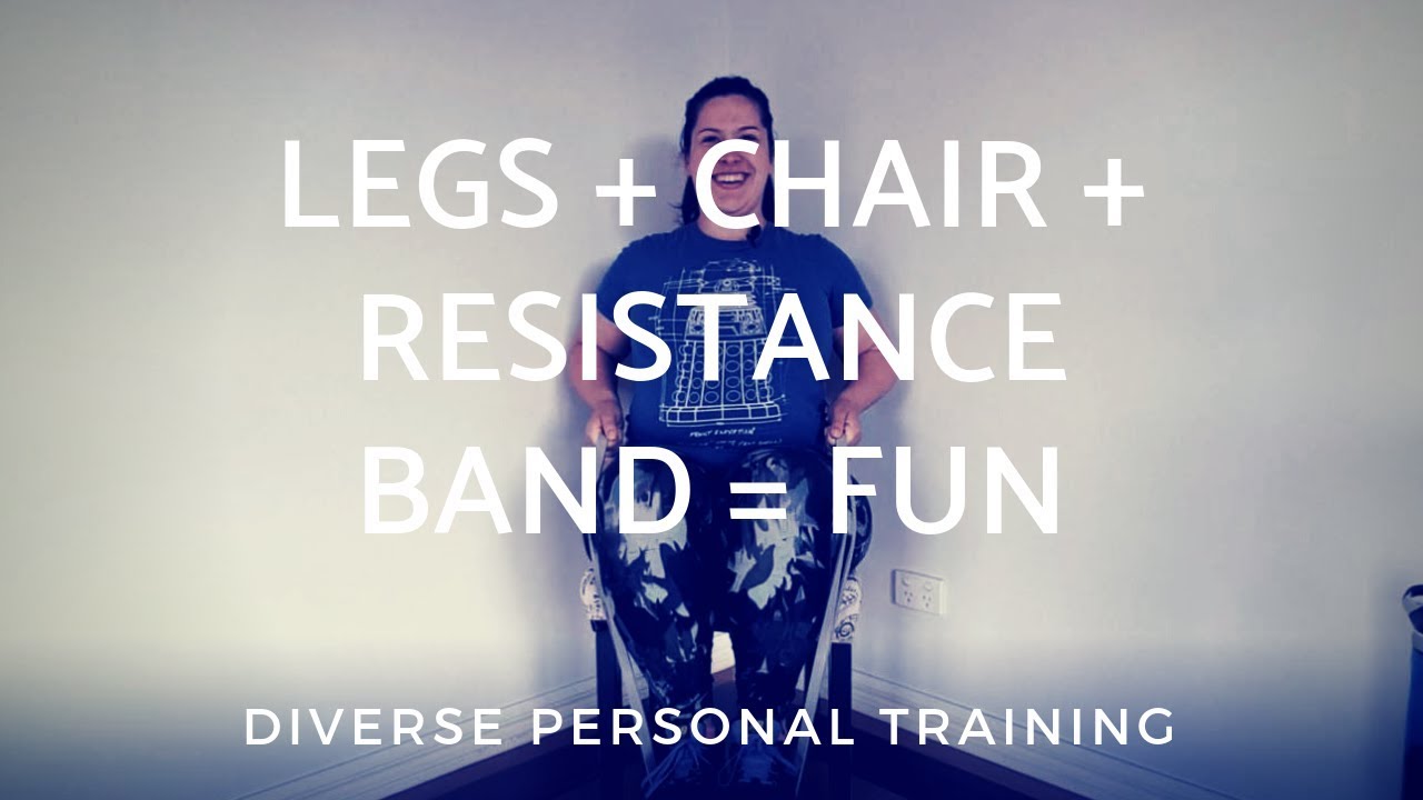 ** Leg workout on a chair with a resistance band ** Body Positive ...