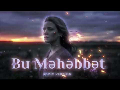 Bu Məhəbbət – | AI Remix Version – MELORIX Records 2025