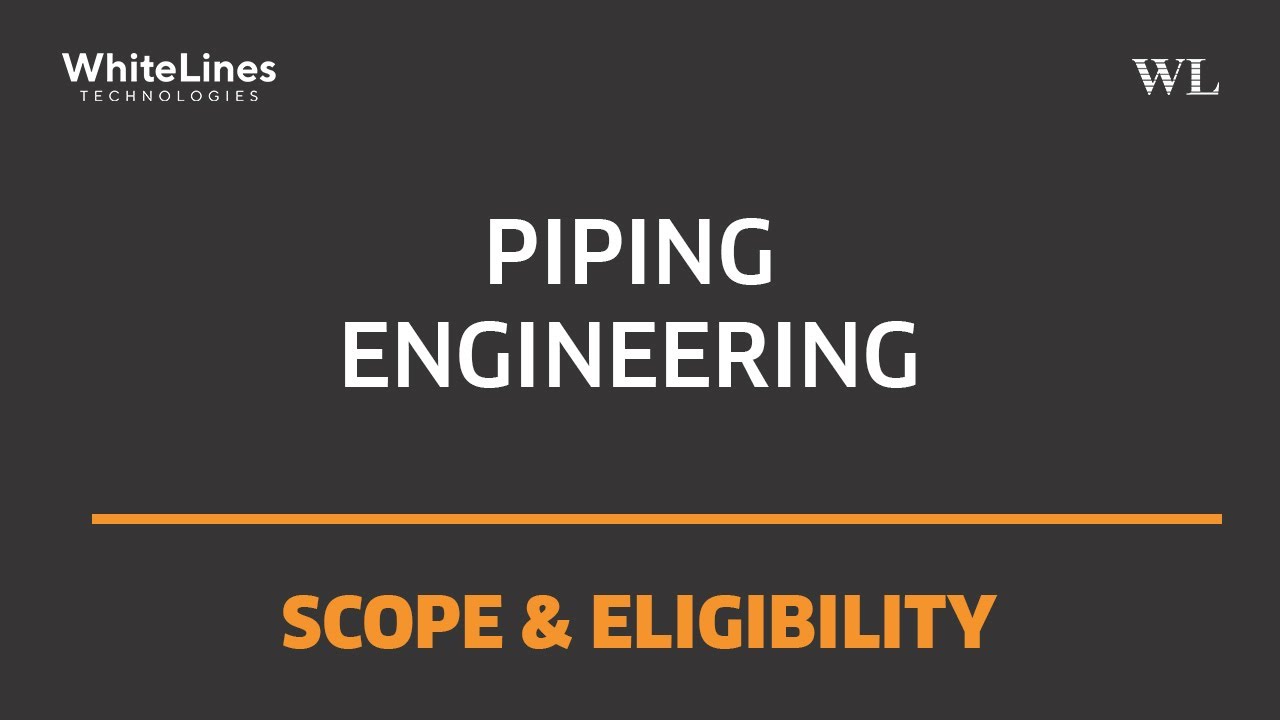 How to Become a Piping Engineer ? Scope and Eligibility | WhiteLines ...