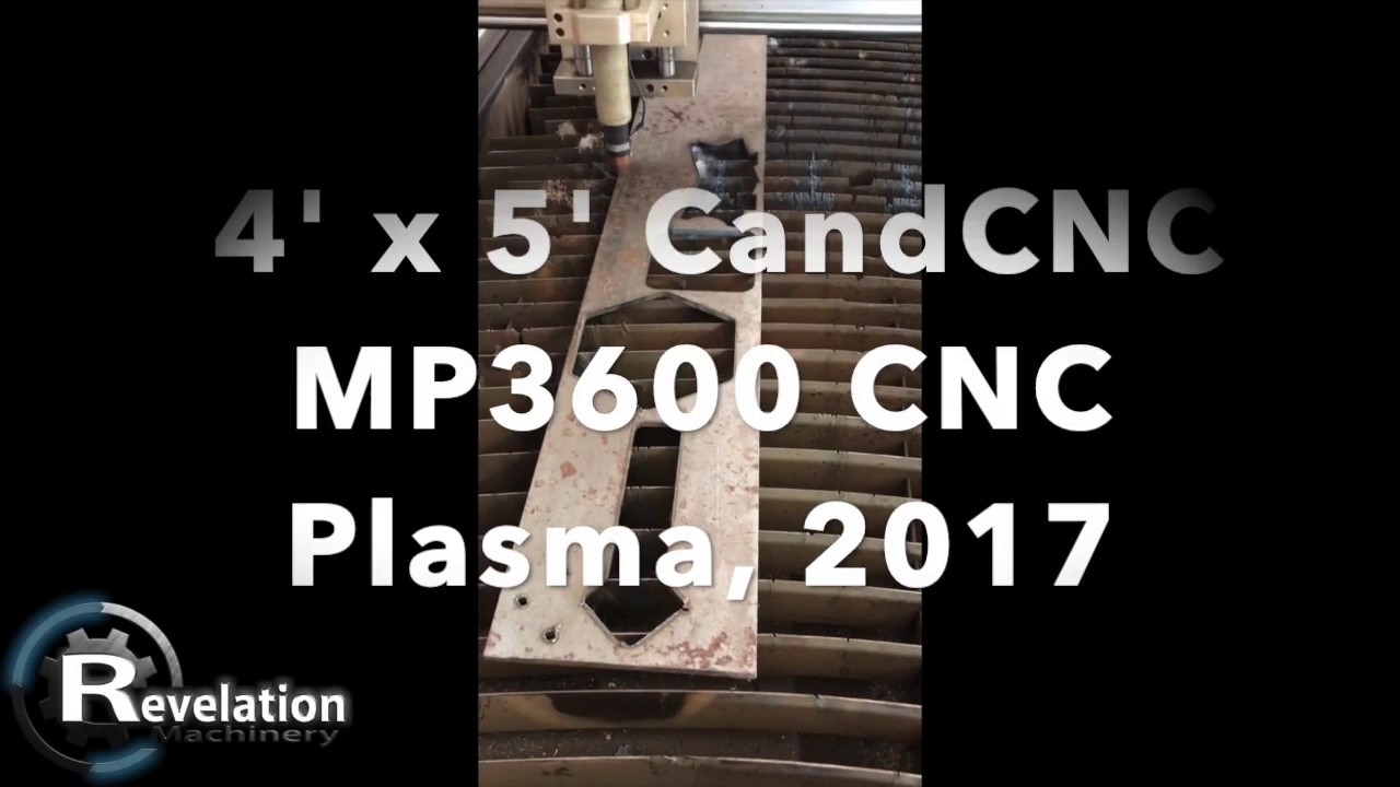 4' x 5' CandCNC MP3600 CNC Plasma, 2017 - YouTube