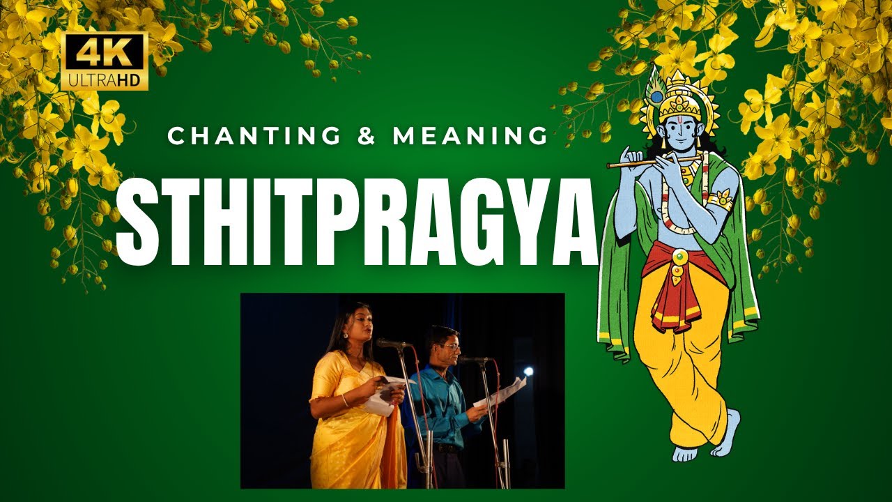 Sthitpragya Chanting & Meaning | Bhagavad Gita Recitation by Soumendu ...