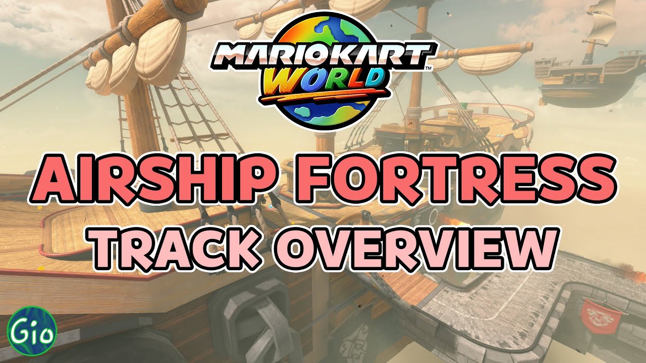 Airship Fortress - Track Overview - Mario Kart World - YouTube