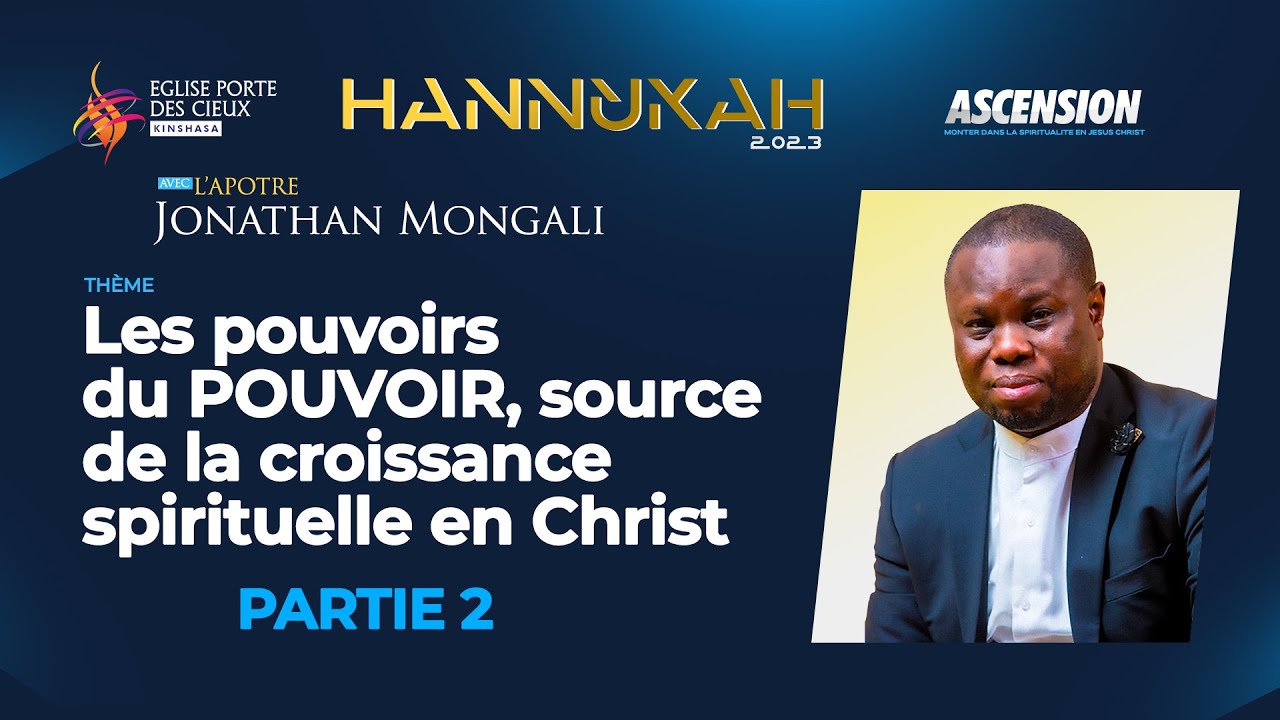 LES POUVOIRS DU POUVOIR,SOURCE DE LA CROISSANCE SPIRITUELLE EN CHRIST ...