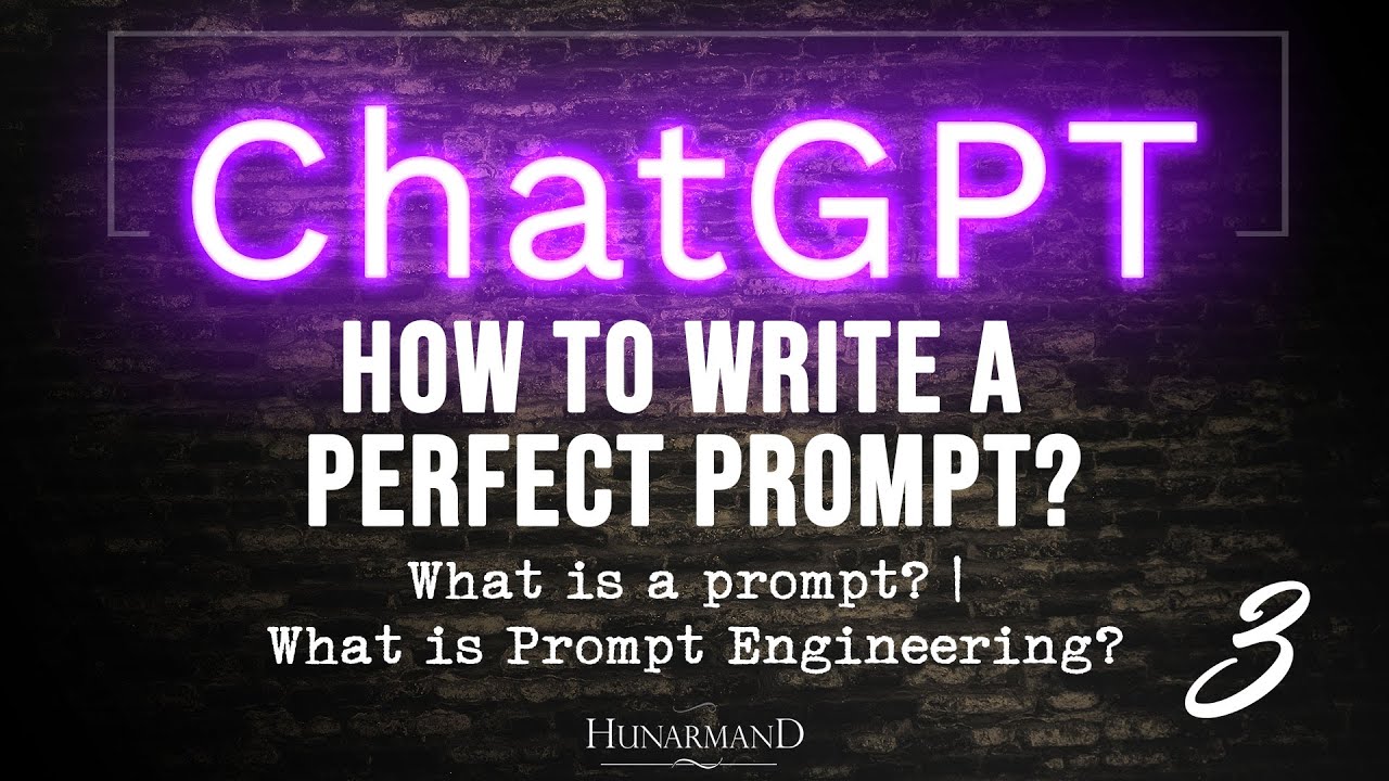 Learn How to Write a Perfect Prompt in less than 10 minutes? | Basics ...