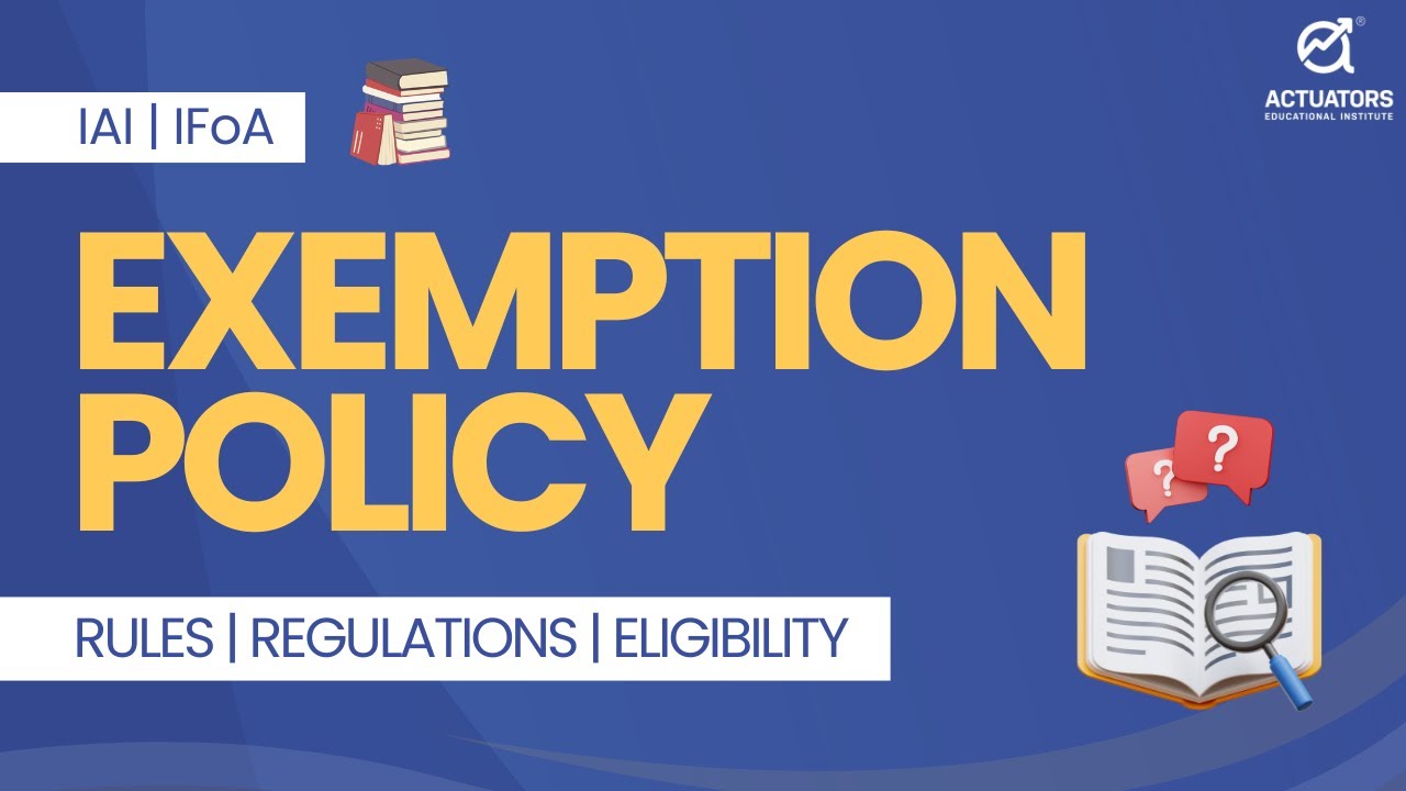 Exemption Policy for IAI and IFoA | By Vandita Sarda - YouTube