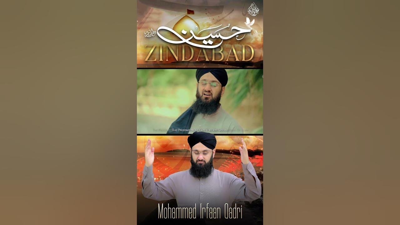 Hussain Zindabad - Rasta Hussain Ka Irfaan Qadri Muharram Kalam Manqabat #irfaanqadri # ...