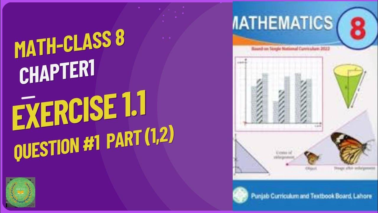 Class(8th) New Edition (2023-2024)Mathematics Lecture Unit #1 Exercise 1.1 Question#1(Part 1&2 ...