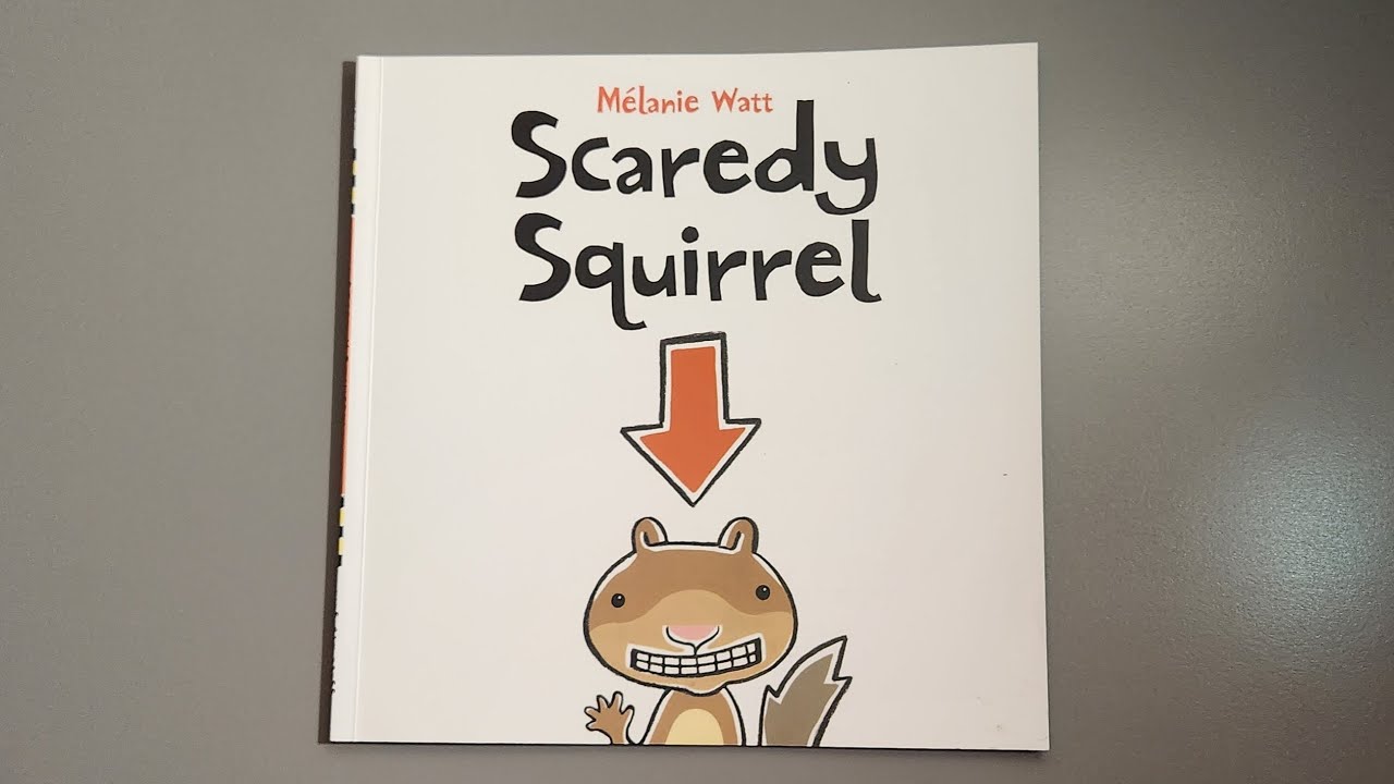 Scaredy Squirrel Read Aloud - YouTube