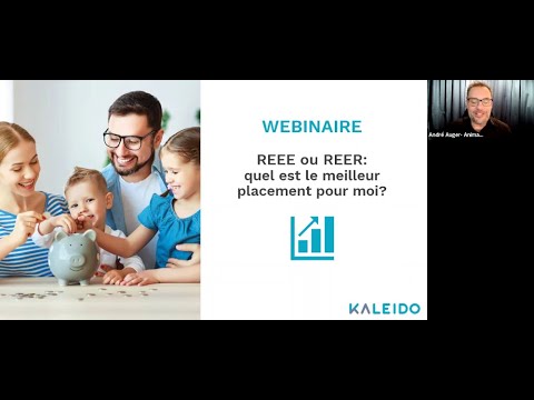 Rediffusion du webinaire « REEE ou REER: quel est le meilleur placement ...