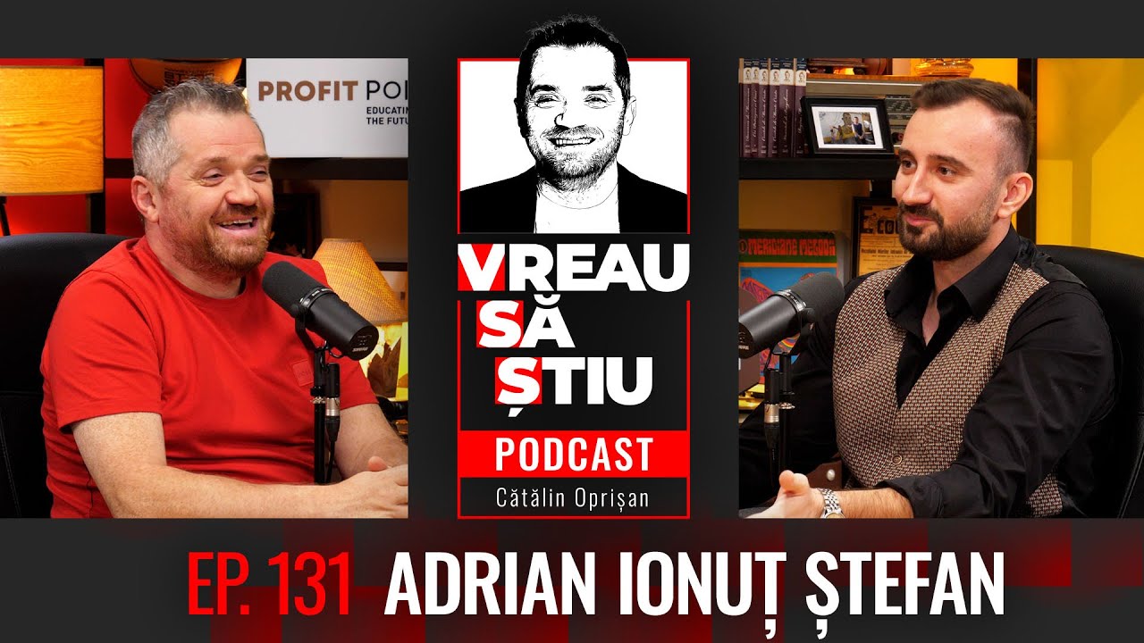 ADRIAN ȘTEFAN: „Succesul poate veni și în trei ani, dacă vrei și faci efort!” | VREAU SĂ ȘTIU Ep ...
