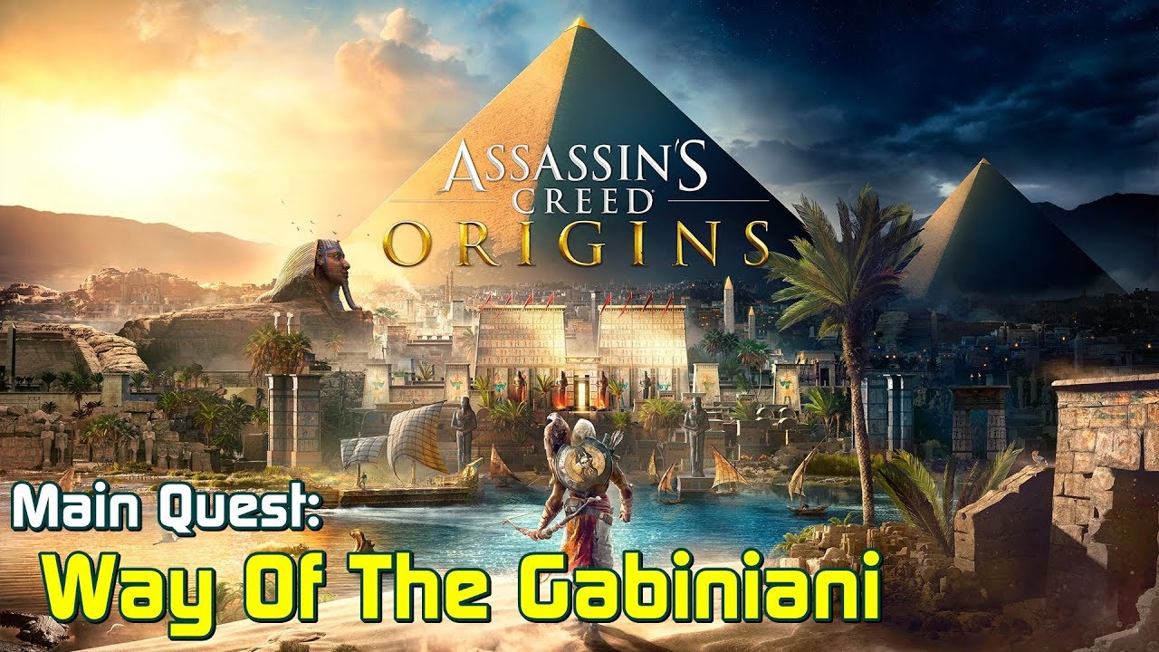 Assassin's Creed Origins ★ Main Quest: Way Of The Gabiniani ...