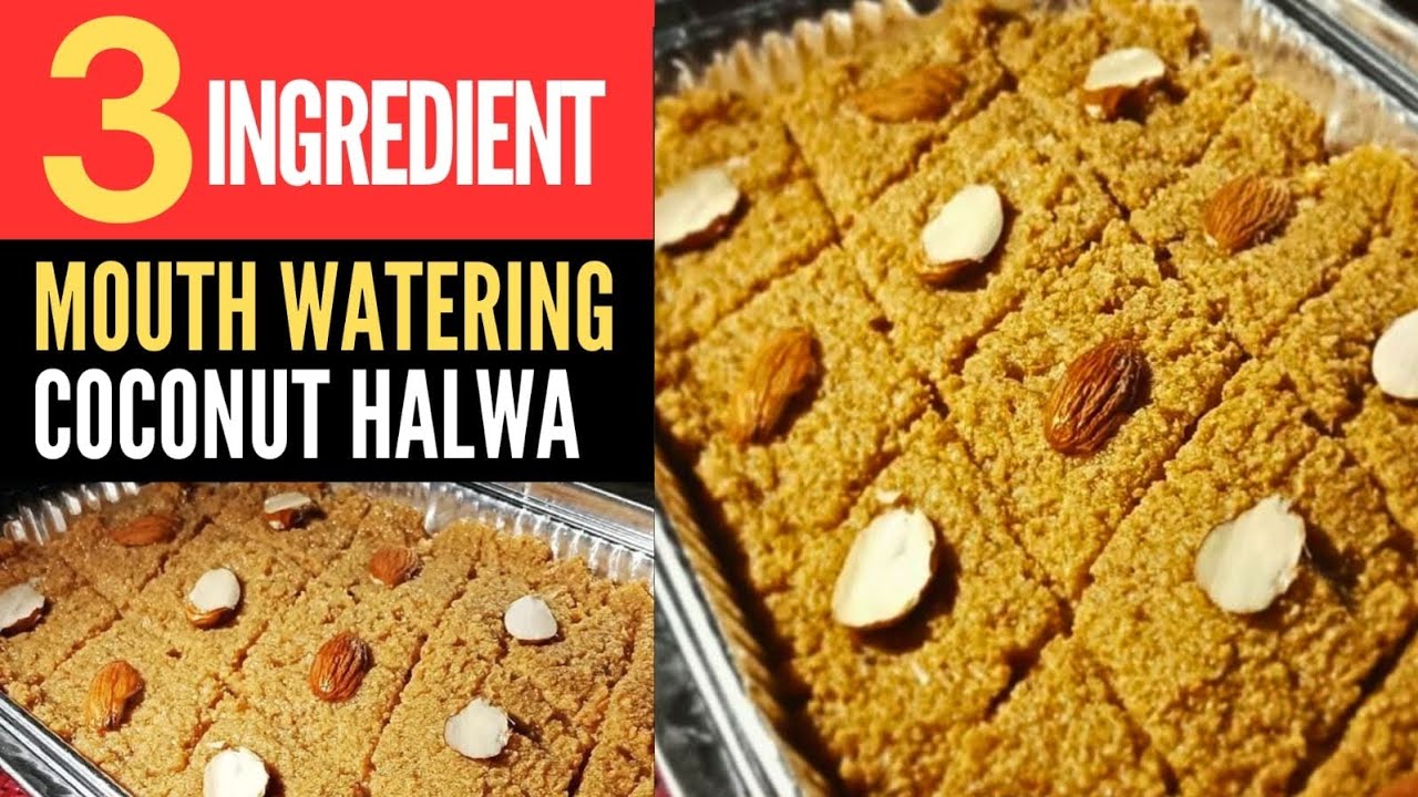 Delicious Coconut Halwa Recipe | Quick & Easy Dessert | Nariyal ka ...