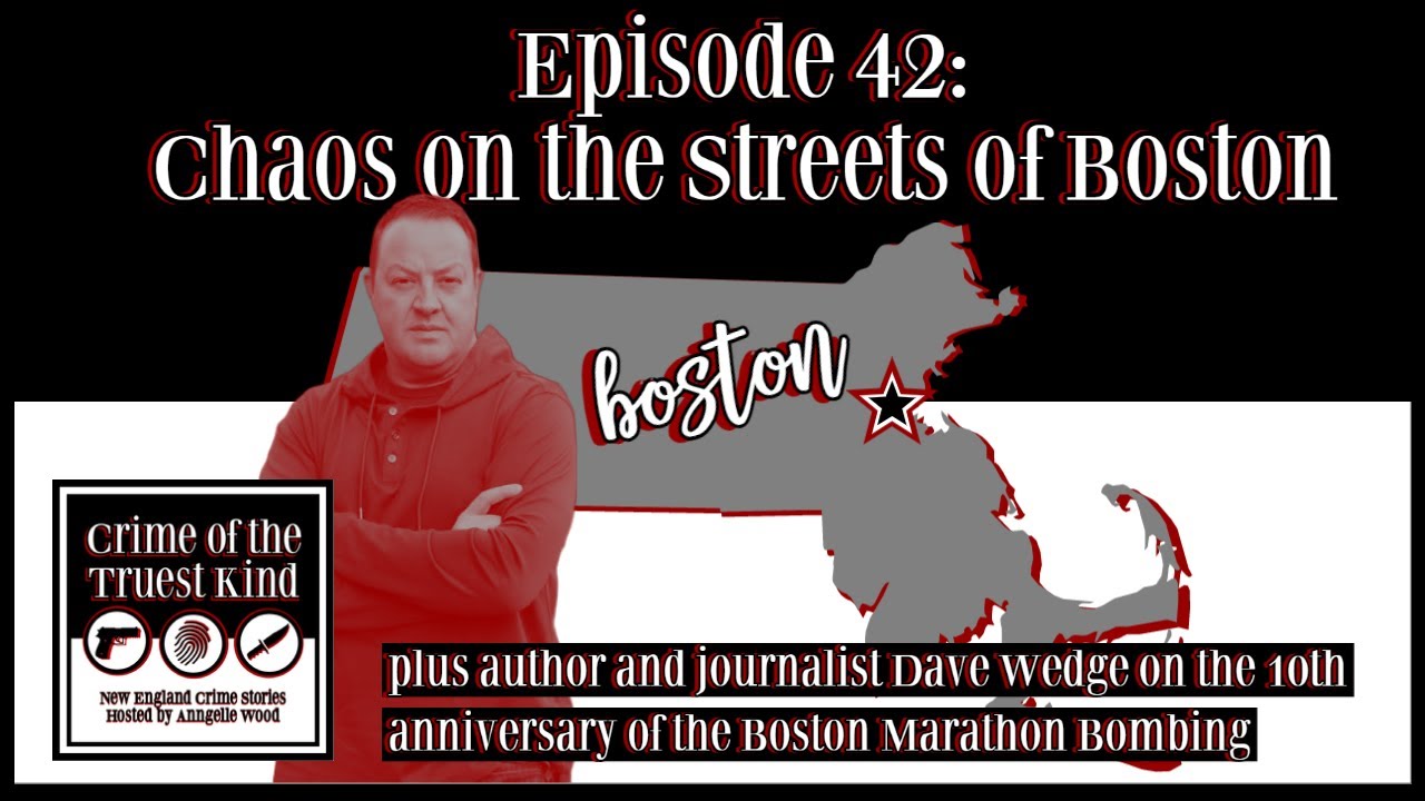 Episode 42 | Chaos On The Streets of Boston with author and journalist ...