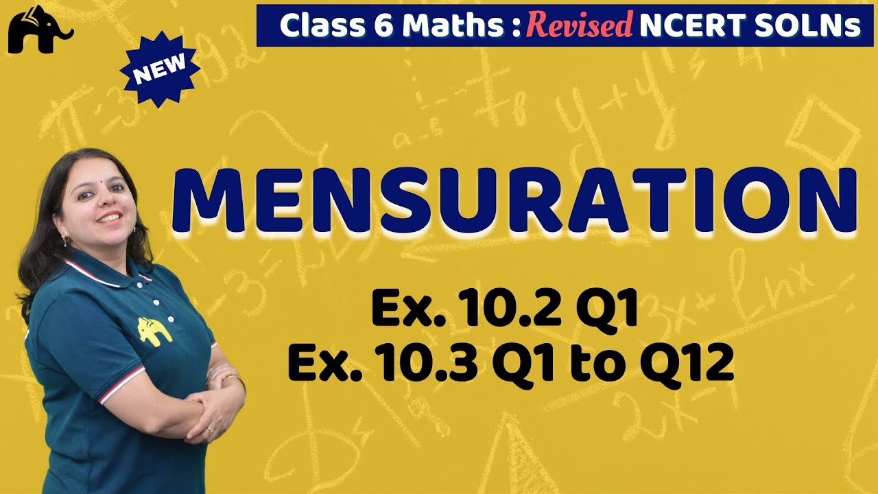 Mensuration Class 6 Maths | Revised NCERT Solutions | Chapter 10 ...
