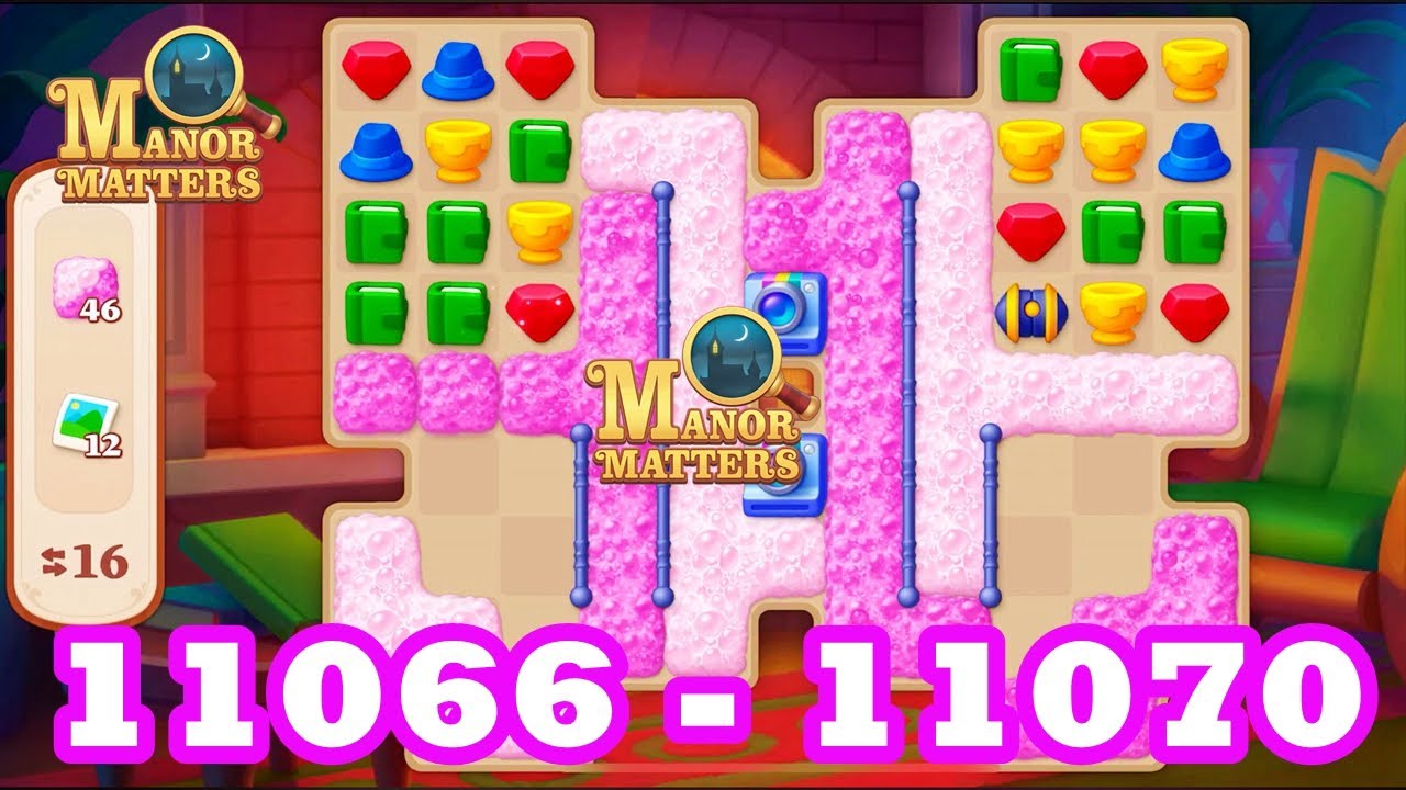 Manor Matters 11066 - 11070 HD Gameplay 3 match Walkthrough | Android ...