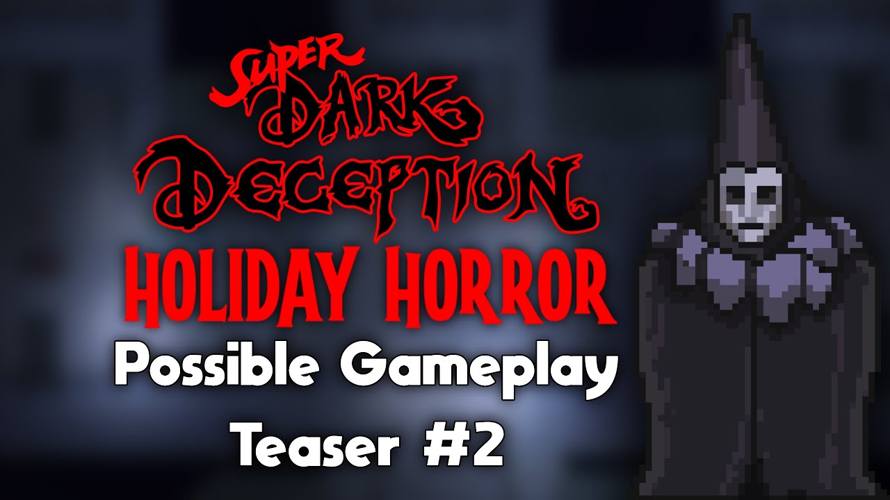 Super Dark Deception Holiday Horror Possible Gameplay Teaser #2 - YouTube