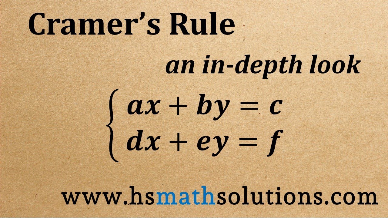 The How and Why of Cramer's Rule (An In-Depth Look) - YouTube