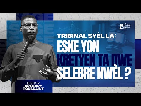 Eske Yon Kretyen Ta Dwe Selebre Nwèl ? | Gregory Toussaint | Shekinah.fm