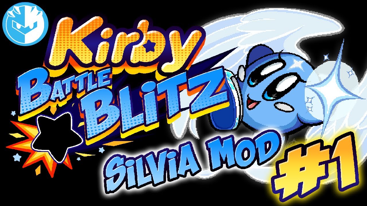 Silvia MOD #1 - {Kirby Battle Blitz!} - YouTube