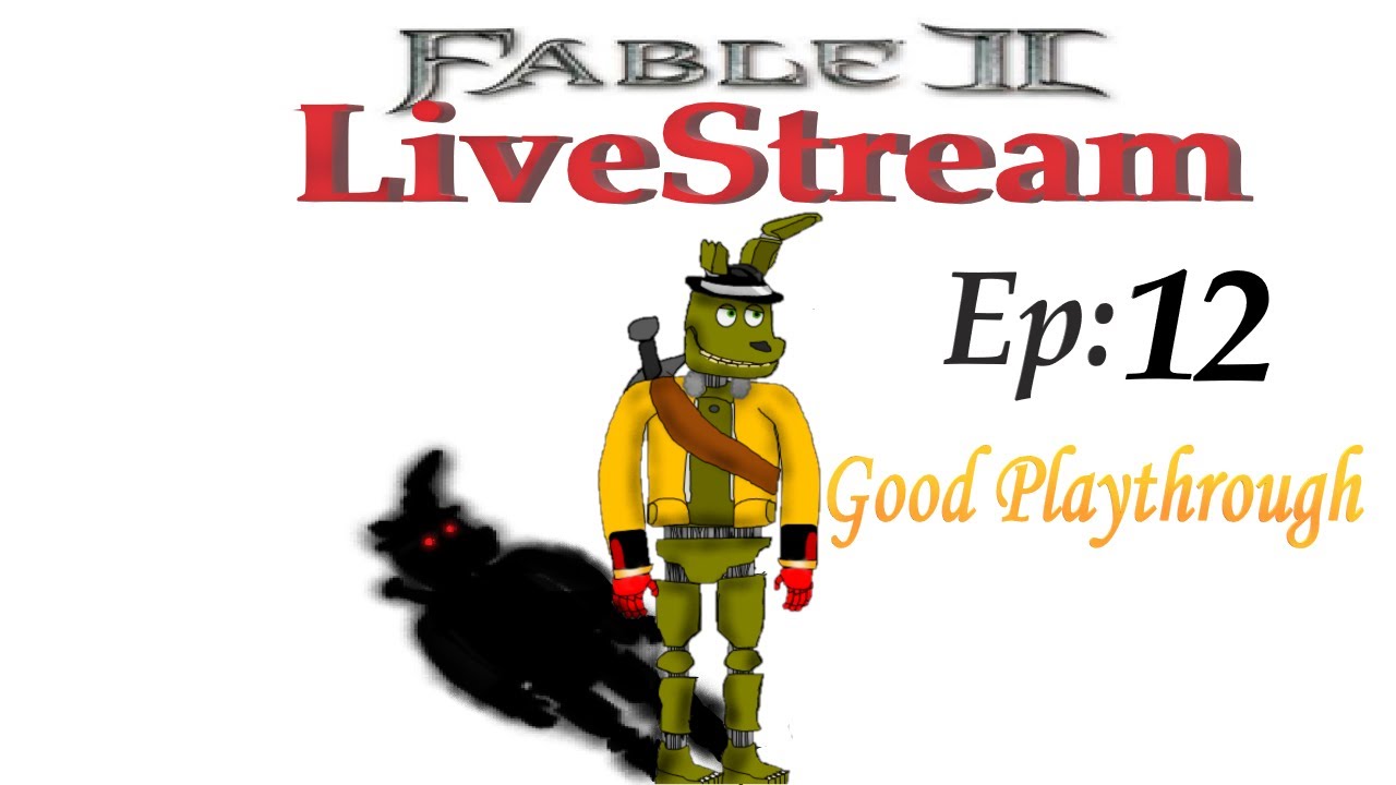 Fable 2 Livestream (13+ mature) Ep: 12 Lady grey - YouTube