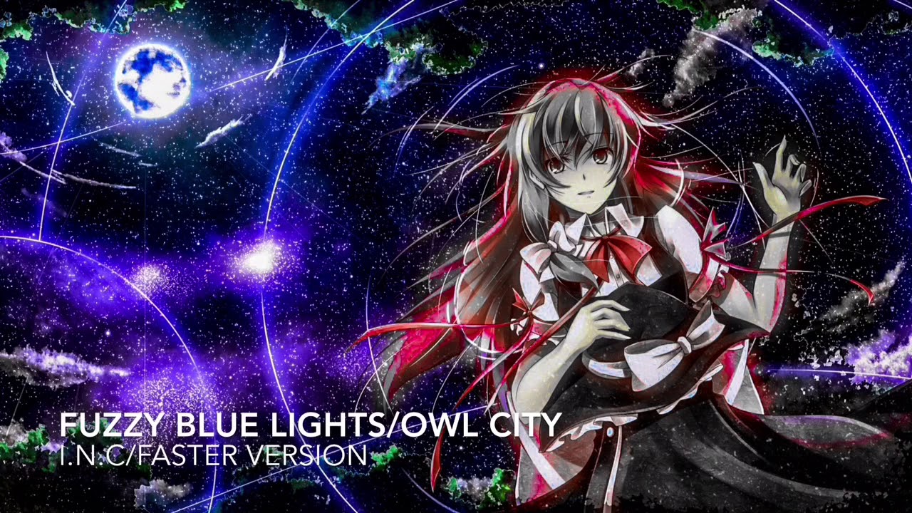 -Nightcore- Fuzzy Blue Lights (Owl City) - YouTube