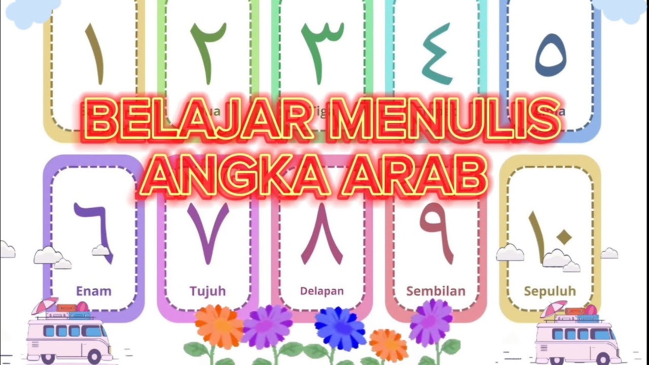 Belajar menulis angka arab mudah dan seru - YouTube