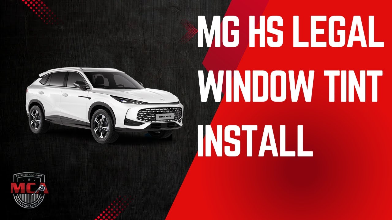 MG HS Legal Ceramic High Performance Window Tint Installation - Live ...