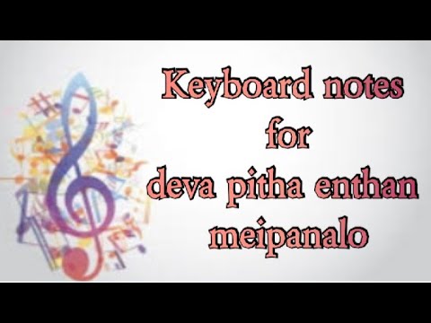 KEYBOARD NOTES FOR DEVA PITHA ENTHAN MEIPANALO||TAMIL CHRISTIAN SONG ...