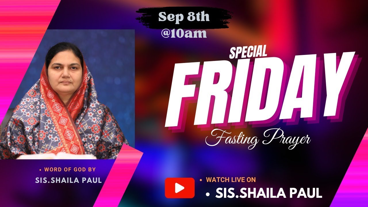 శుక్రవారం ప్రత్యేక ప్రార్థన -Friday Special Prayer, Sep 8th , 2023 ...