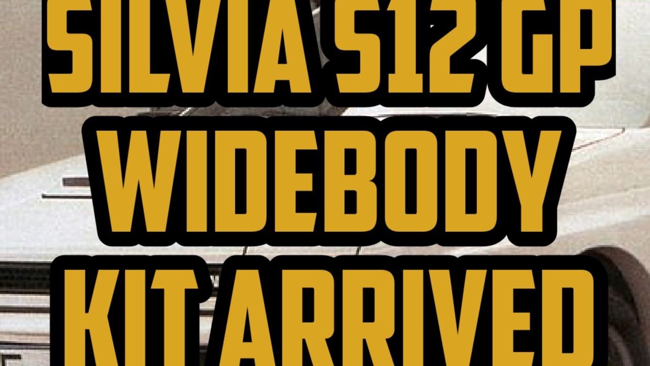 NISSAN S12 SILVIA GP KIT (WIDE BODY) ARRIVED! - YouTube