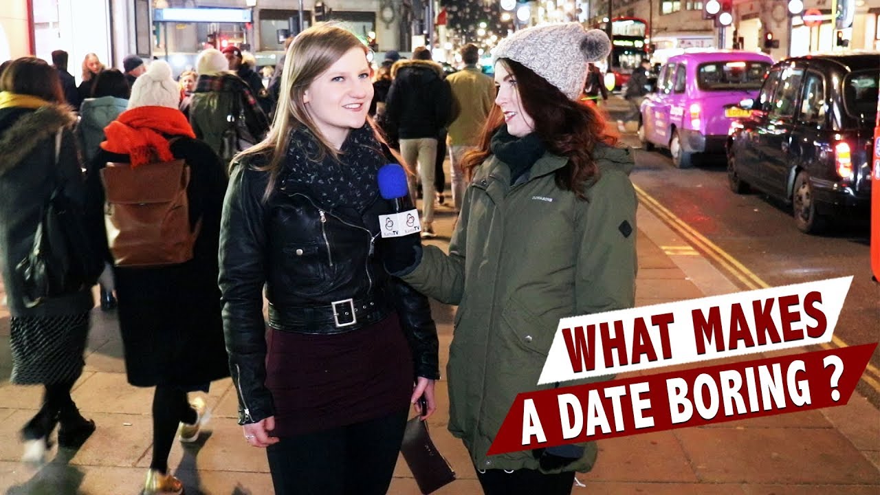 What makes a date boring? Guys must watch!!! - YouTube