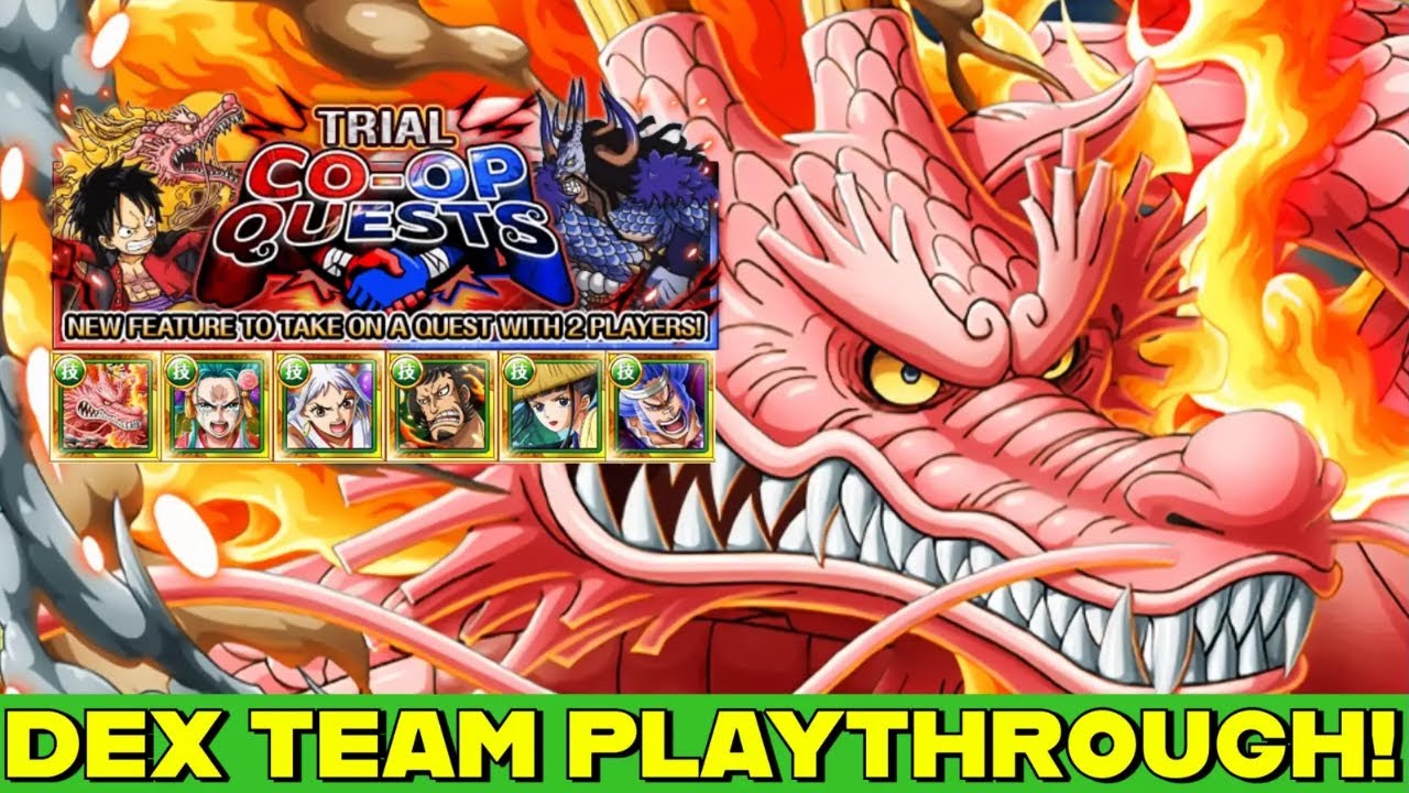 OPTC Co-Op Trial - DEX Team Full Playthrough & Co-Op Worries! [One ...