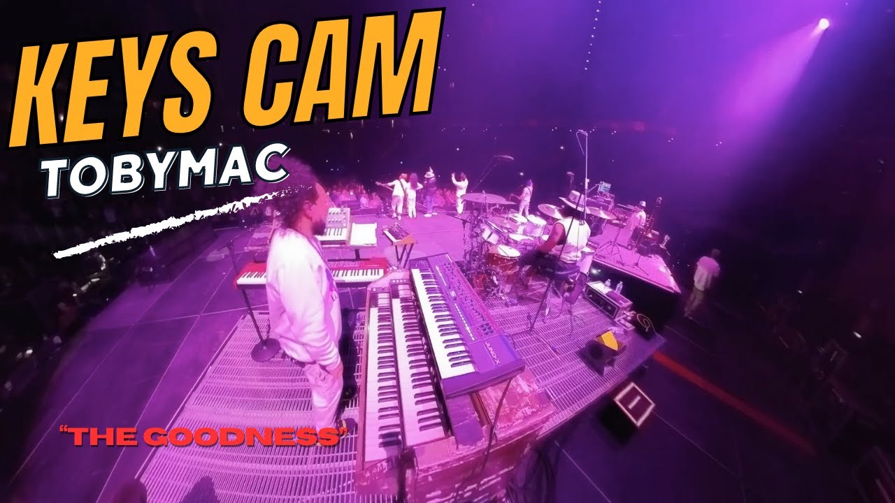 TOBYMAC - THE GOODNESS - KEYS CAM - KEYS MIX - LIVE FROM MILWAUKEE WI ...