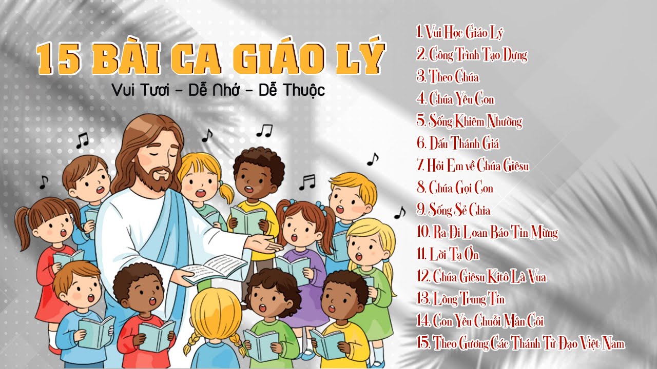 15 Bài Ca Giáo Lý Thiếu Nhi Vui Tươi, Dễ Nhớ | Nhạc Công Giáo - YouTube